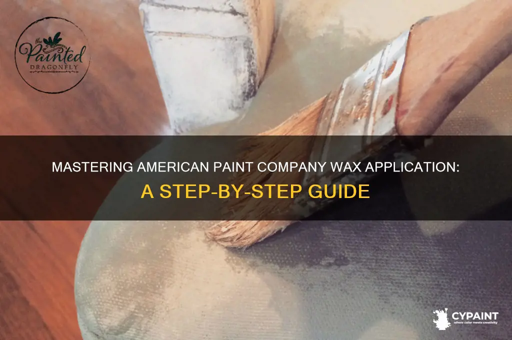 Mastering American Paint Company Wax Application: A Step-By-Step Guide ...