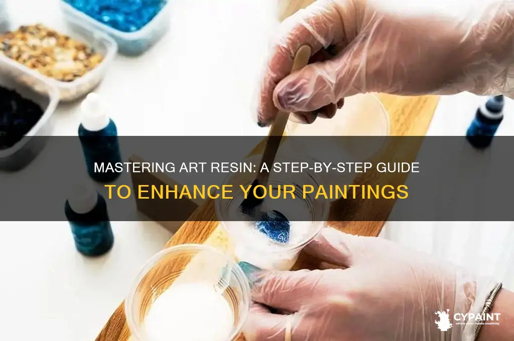Mastering Art Resin: A Step-By-Step Guide To Enhance Your Paintings ...