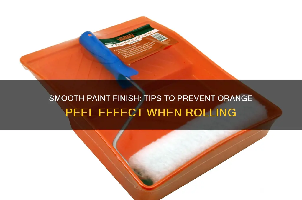 Smooth Paint Finish: Tips To Prevent Orange Peel Effect When Rolling ...