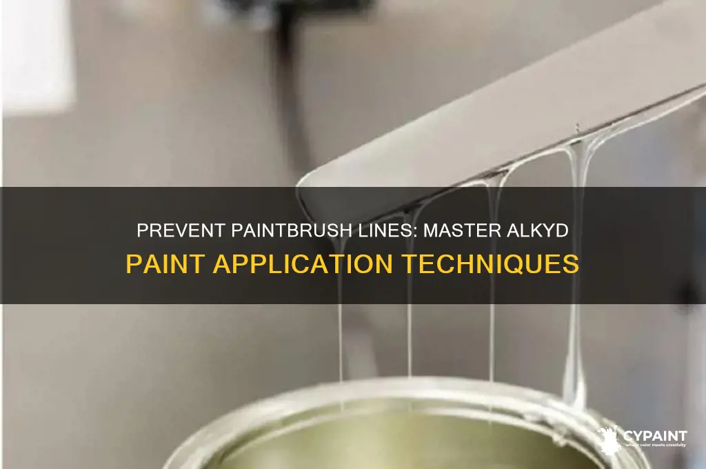 Prevent Paintbrush Lines: Master Alkyd Paint Application Techniques ...