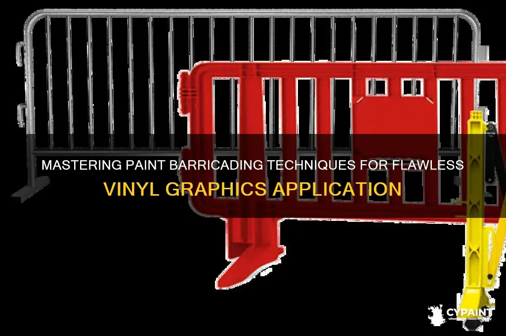 Mastering Paint Barricading Techniques For Flawless Vinyl Graphics ...