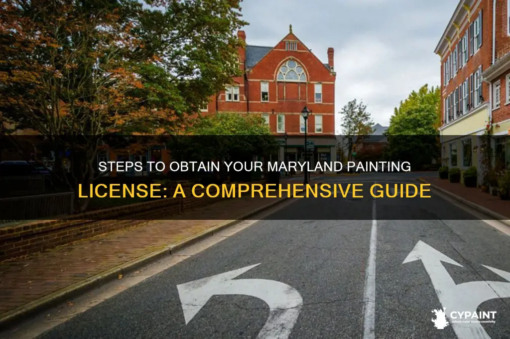 Steps To Obtain Your Maryland Painting License: A Comprehensive Guide ...