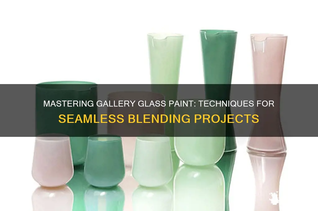 Mastering Gallery Glass Paint: Techniques For Seamless Blending ...