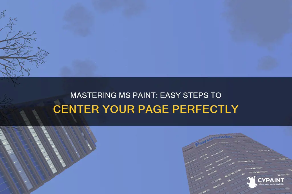 Mastering Ms Paint: Easy Steps To Center Your Page Perfectly | CyPaint
