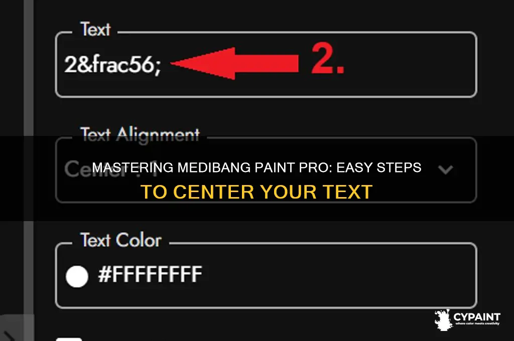 Mastering Medibang Paint Pro: Easy Steps To Center Your Text | CyPaint