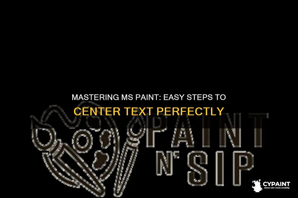Mastering Ms Paint: Easy Steps To Center Text Perfectly | CyPaint