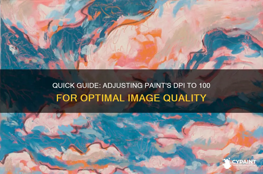 Quick Guide: Adjusting Paint's Dpi To 100 For Optimal Image Quality ...