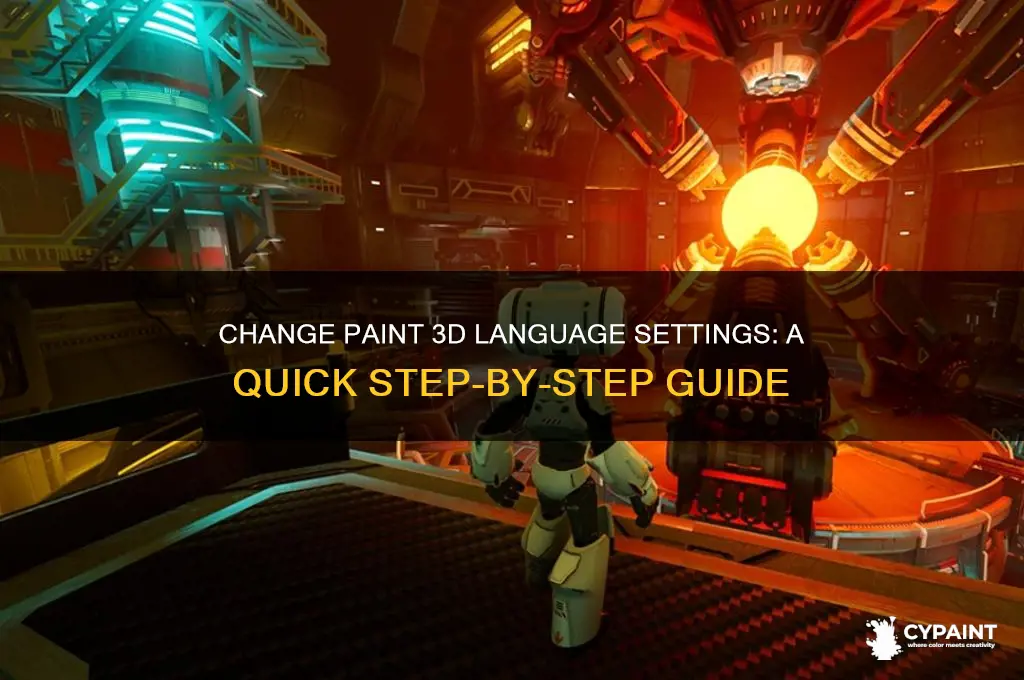 Change Paint 3D Language Settings: A Quick Step-By-Step Guide | CyPaint