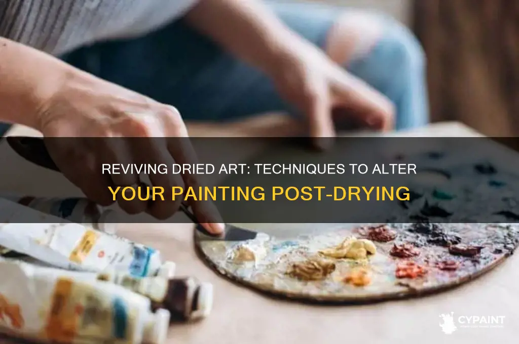 Reviving Dried Art: Techniques To Alter Your Painting Post-Drying | CyPaint