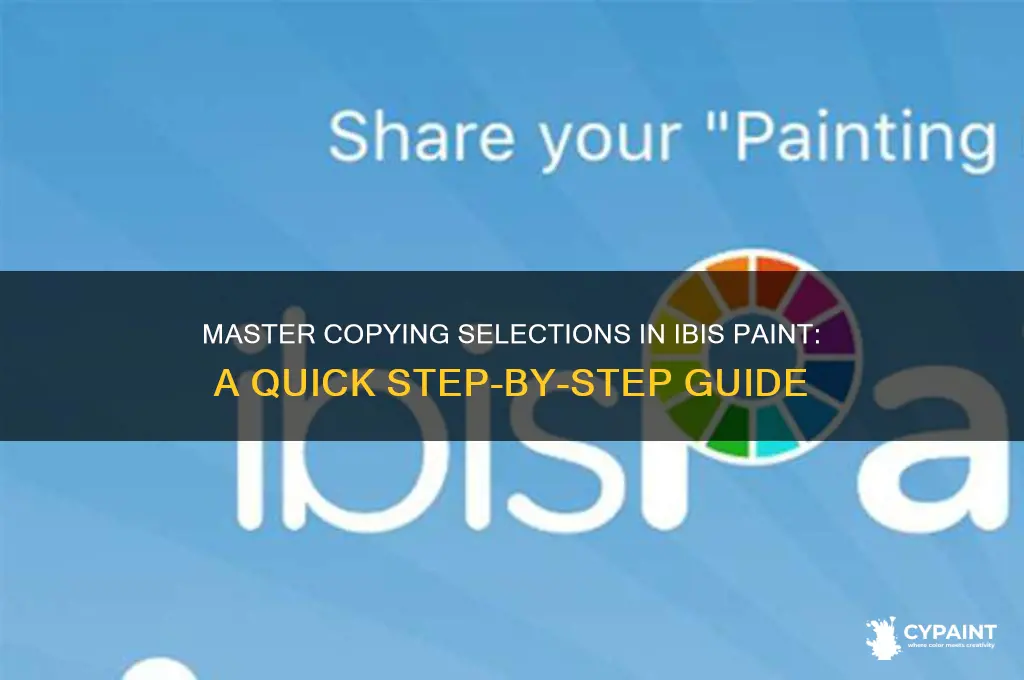 Master Copying Selections In Ibis Paint: A Quick Step-By-Step Guide ...