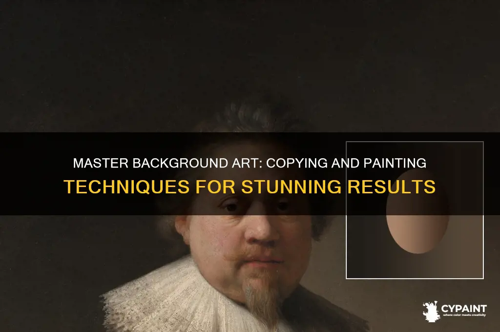 Master Background Art: Copying And Painting Techniques For Stunning ...