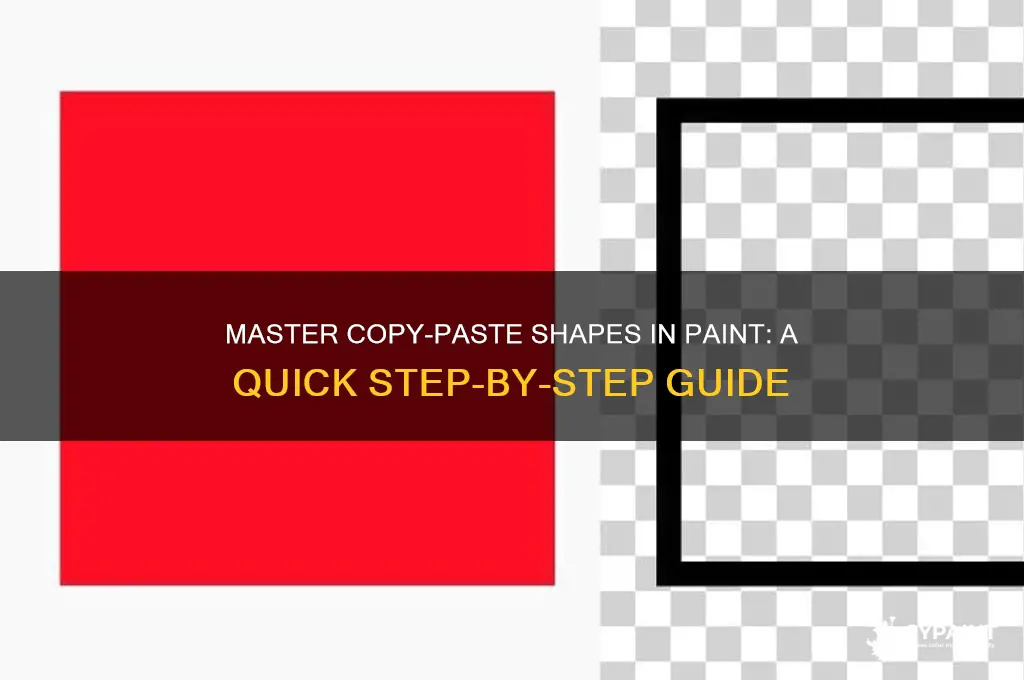 Master Copy-Paste Shapes In Paint: A Quick Step-By-Step Guide | CyPaint