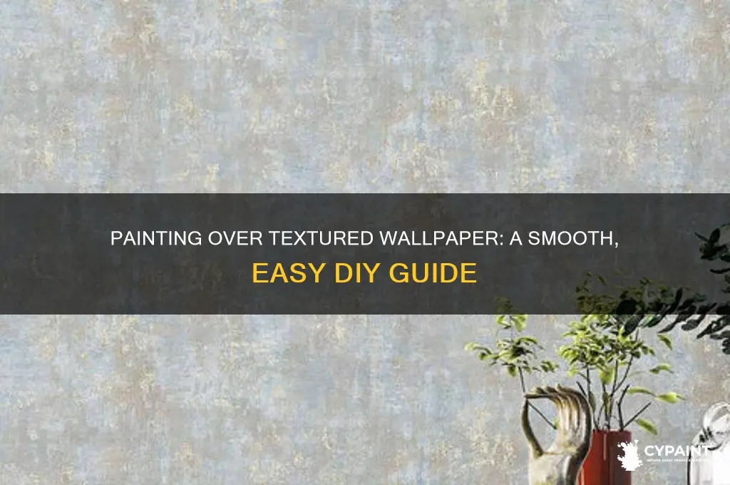 Painting Over Textured Wallpaper: A Smooth, Easy Diy Guide | CyPaint