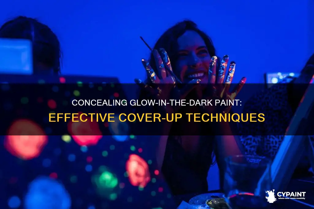 Concealing Glow-In-The-Dark Paint: Effective Cover-Up Techniques | CyPaint
