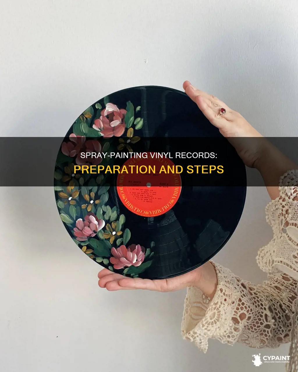 Spray-Painting Vinyl Records: Preparation And Steps | CyPaint