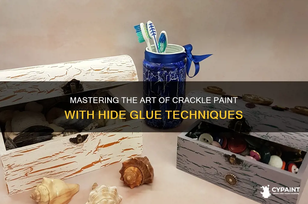 Mastering The Art Of Crackle Paint With Hide Glue Techniques | CyPaint