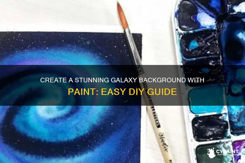 Create A Stunning Galaxy Background With Paint: Easy Diy Guide | CyPaint