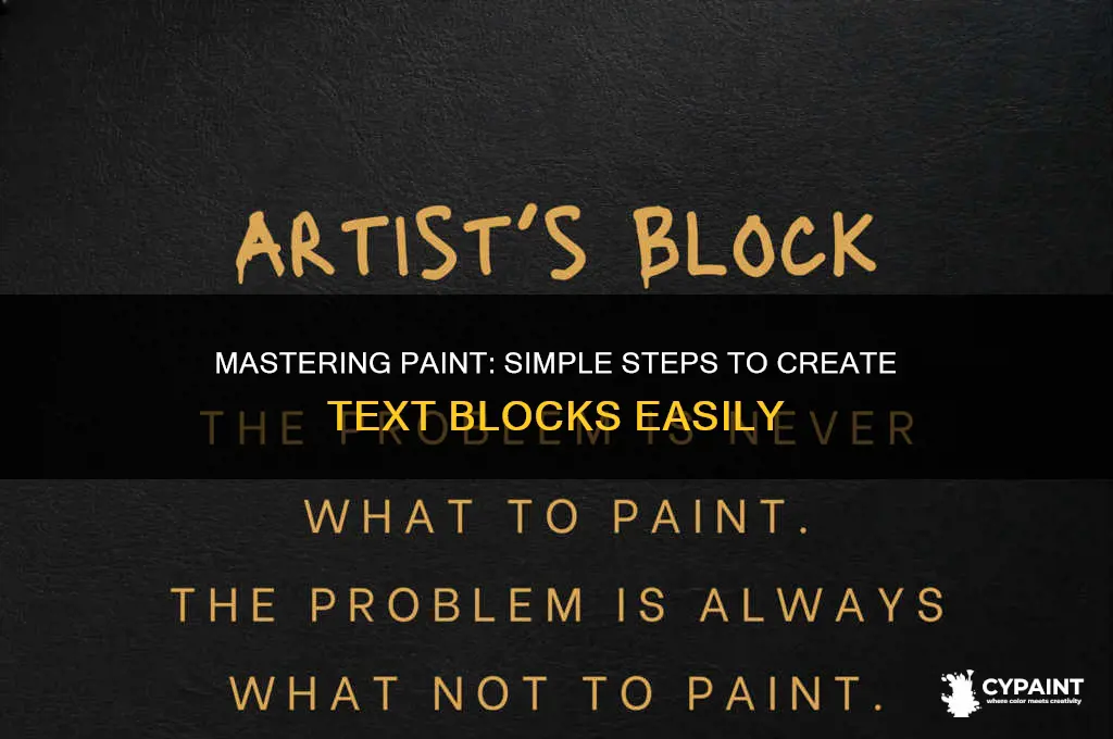 Mastering Paint: Simple Steps To Create Text Blocks Easily | CyPaint