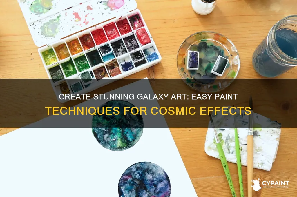 Create Stunning Galaxy Art: Easy Paint Techniques For Cosmic Effects ...