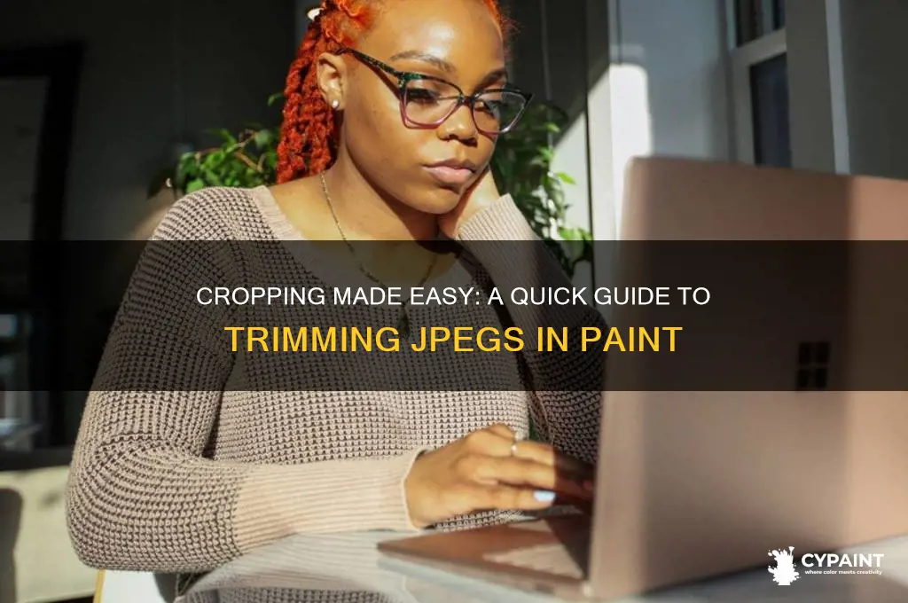 Cropping Made Easy: A Quick Guide To Trimming Jpegs In Paint | CyPaint