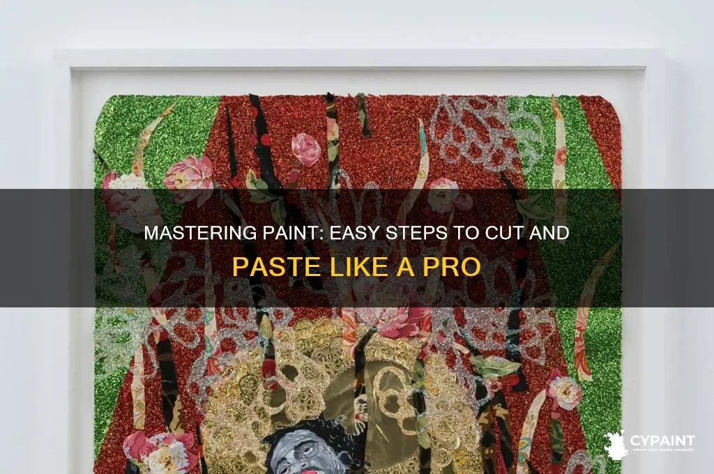 Mastering Paint: Easy Steps To Cut And Paste Like A Pro | CyPaint