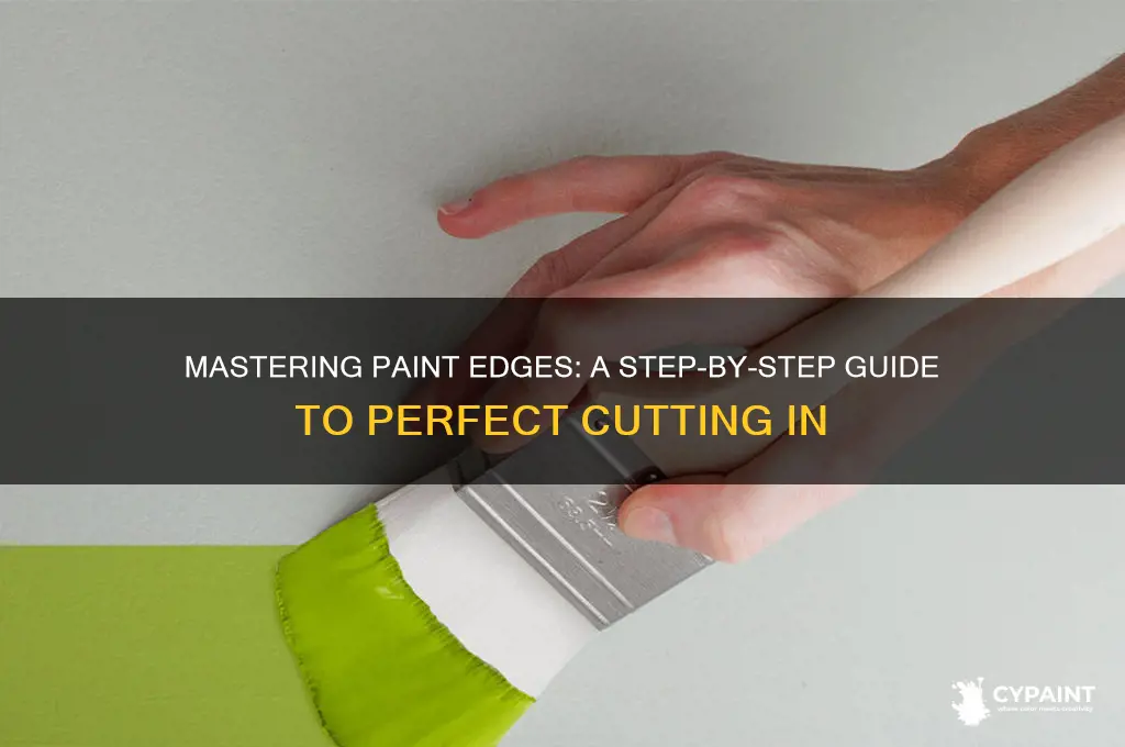 Mastering Paint Edges: A Step-By-Step Guide To Perfect Cutting In | CyPaint