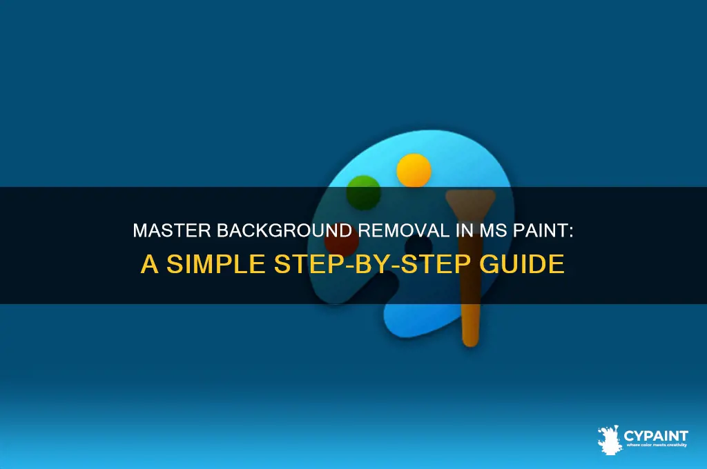 Master Background Removal In Ms Paint: A Simple Step-By-Step Guide ...