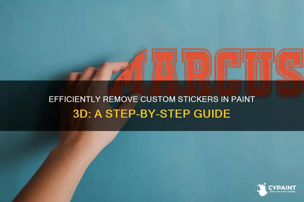 Efficiently Remove Custom Stickers In Paint 3D: A Step-By-Step Guide ...