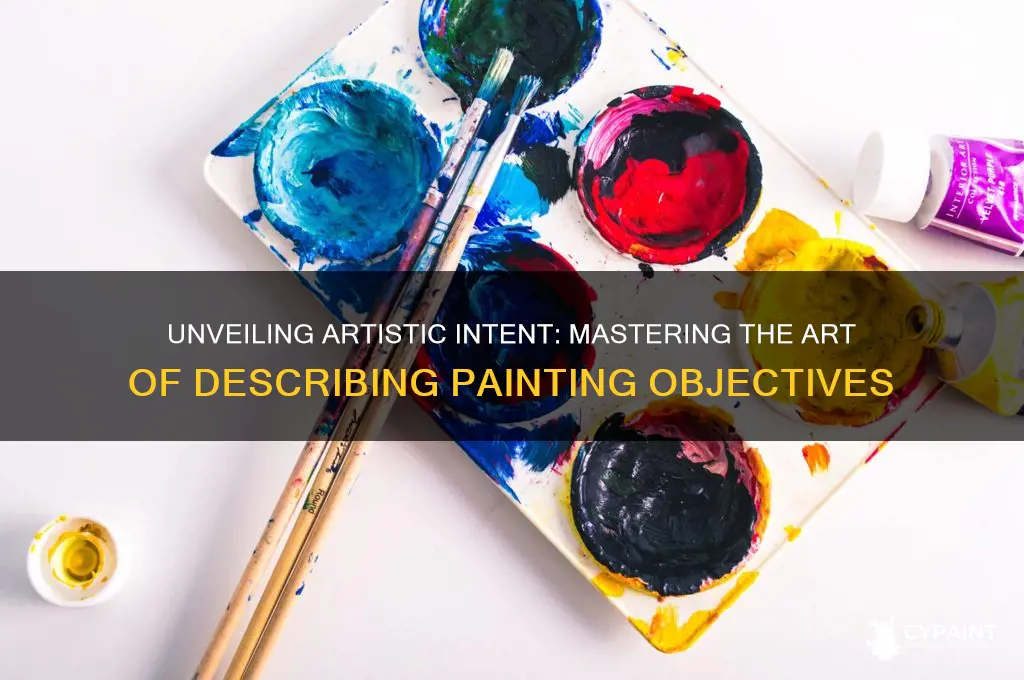 Unveiling Artistic Intent: Mastering The Art Of Describing Painting ...