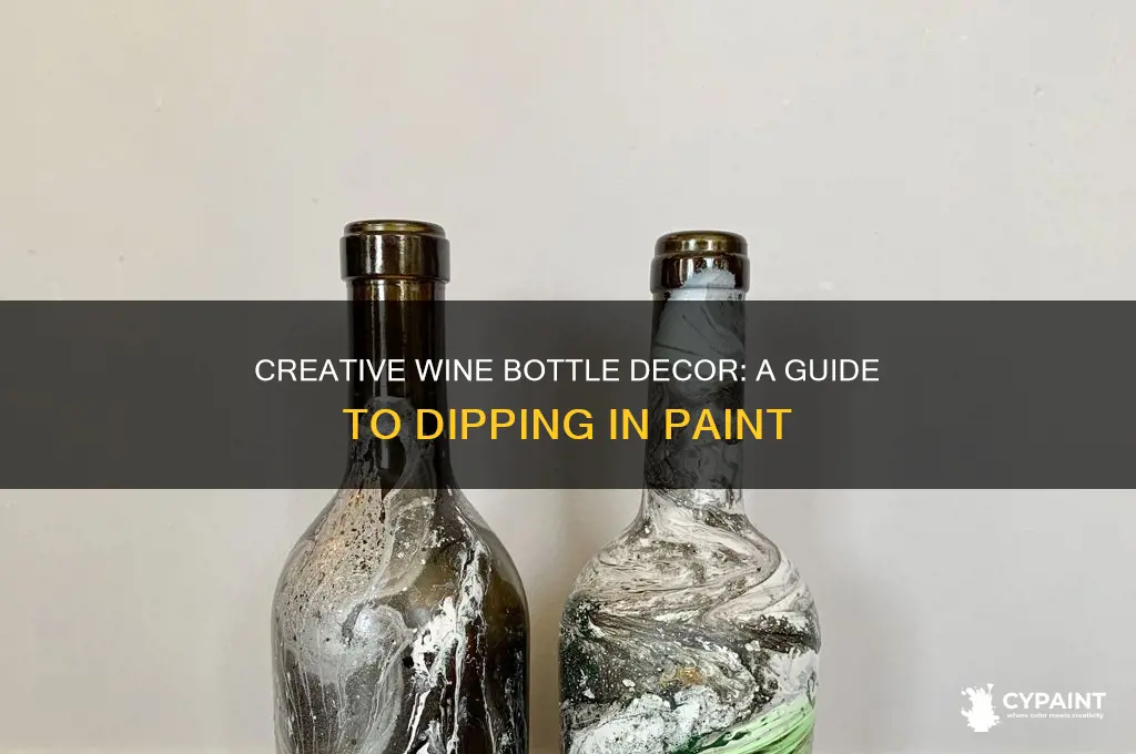 Creative Wine Bottle Decor: A Guide To Dipping In Paint | CyPaint
