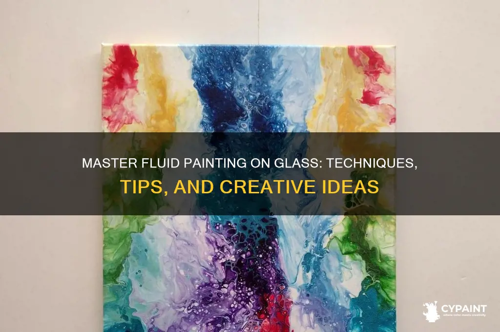 Master Fluid Painting On Glass: Techniques, Tips, And Creative Ideas ...
