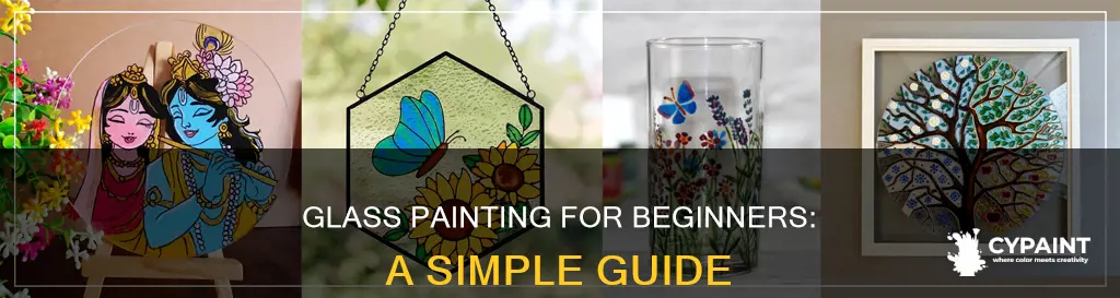 Glass Painting For Beginners: A Simple Guide | CyPaint