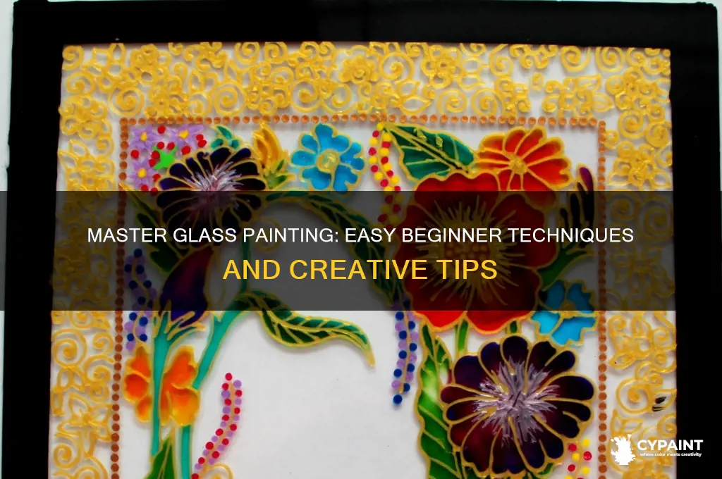 Master Glass Painting: Easy Beginner Techniques And Creative Tips | CyPaint