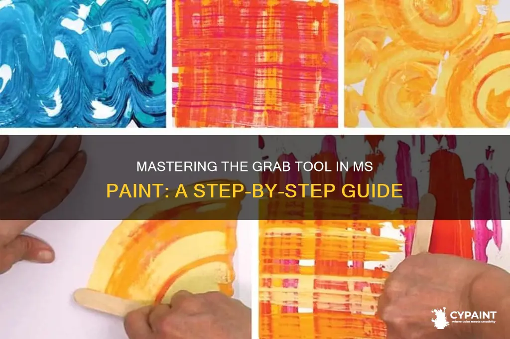 Mastering The Grab Tool In Ms Paint: A Step-By-Step Guide | CyPaint