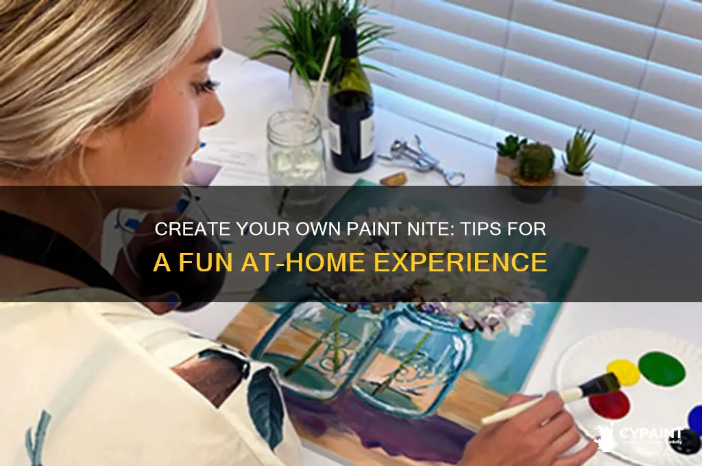 Create Your Own Paint Nite: Tips For A Fun At-Home Experience | CyPaint