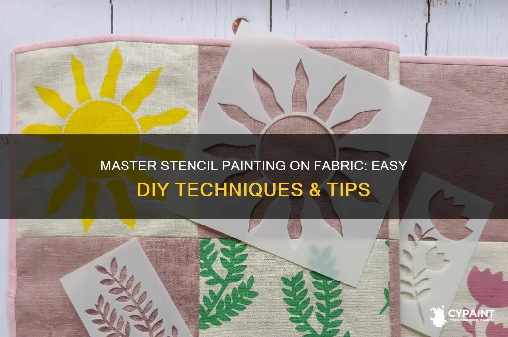 Master Stencil Painting On Fabric: Easy Diy Techniques & Tips | CyPaint
