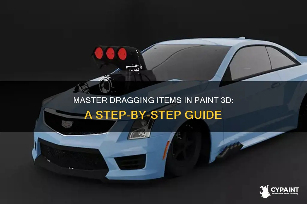 Master Dragging Items In Paint 3D: A Step-By-Step Guide | CyPaint