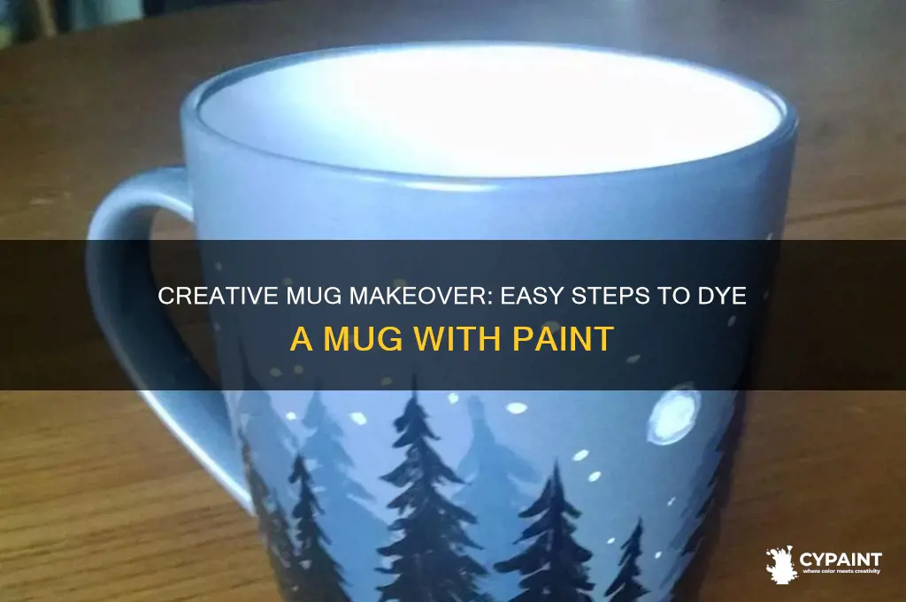 Creative Mug Makeover: Easy Steps To Dye A Mug With Paint | CyPaint