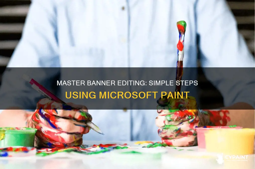 Master Banner Editing: Simple Steps Using Microsoft Paint | CyPaint