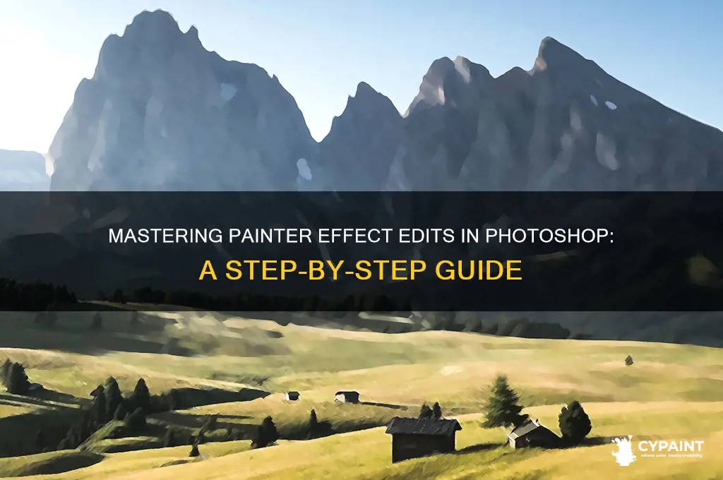 Mastering Painter Effect Edits In Photoshop: A Step-By-Step Guide | CyPaint