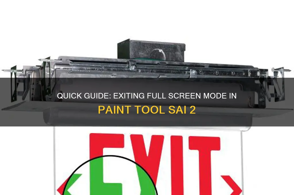 Quick Guide: Exiting Full Screen Mode In Paint Tool Sai 2 | CyPaint