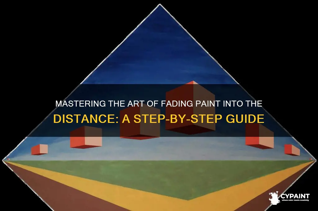 Mastering The Art Of Fading Paint Into The Distance: A Step-By-Step ...