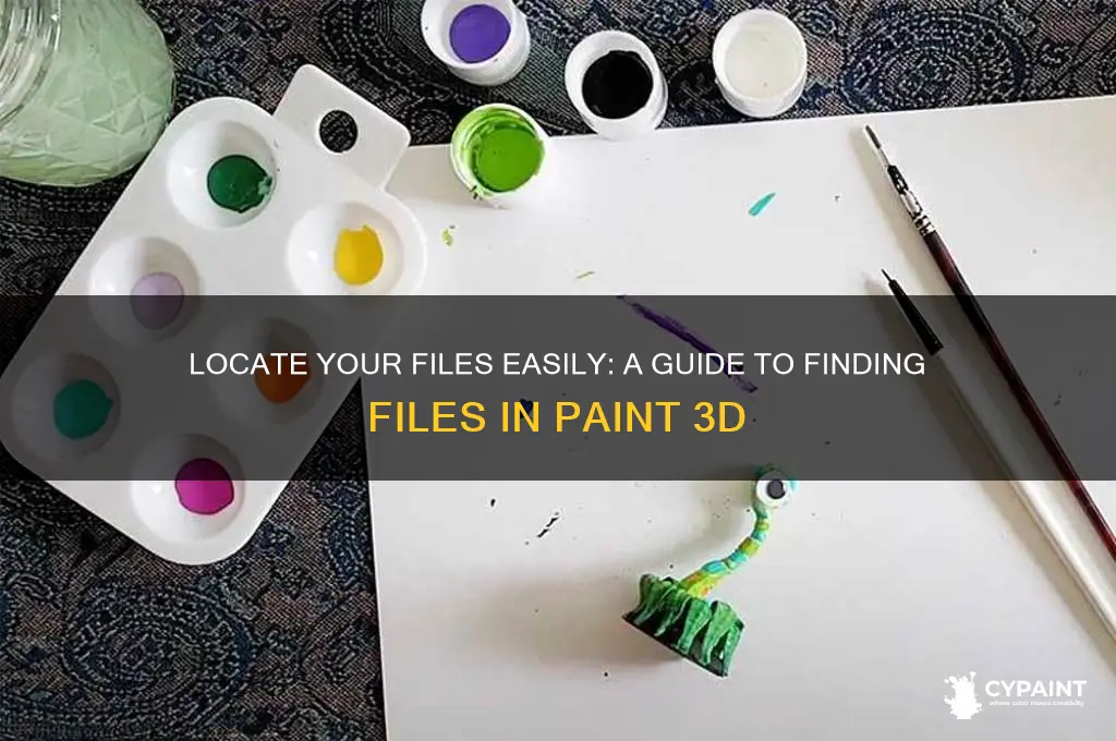Locate Your Files Easily: A Guide To Finding Files In Paint 3D | CyPaint