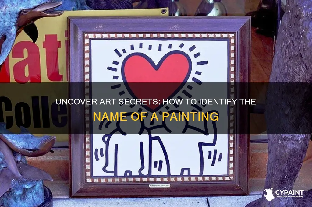 Uncover Art Secrets: How To Identify The Name Of A Painting | CyPaint