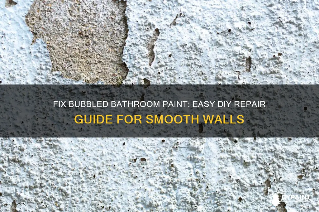 Fix Bubbled Bathroom Paint: Easy Diy Repair Guide For Smooth Walls ...