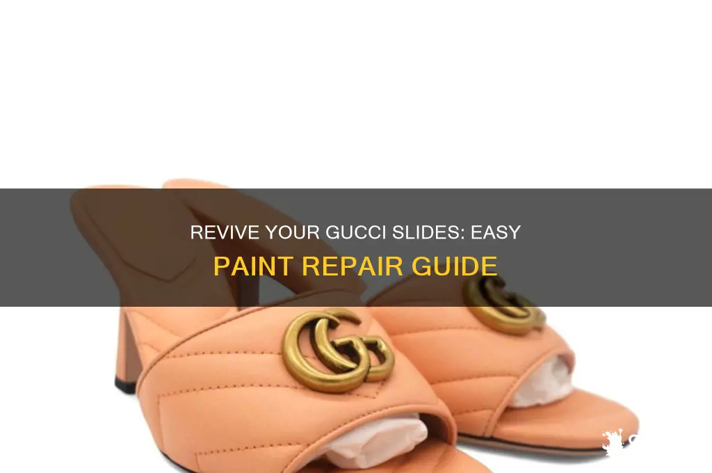 Revive Your Gucci Slides: Easy Paint Repair Guide | CyPaint