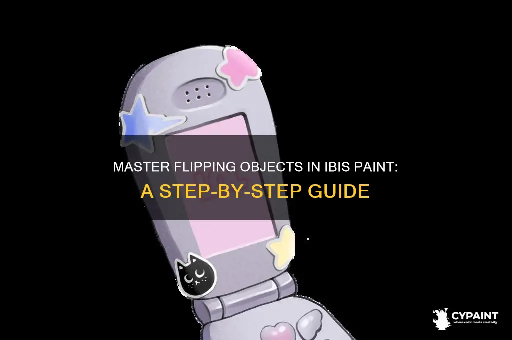 Master Flipping Objects In Ibis Paint: A Step-By-Step Guide | CyPaint