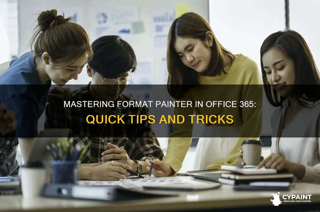Mastering Format Painter In Office 365: Quick Tips And Tricks | CyPaint