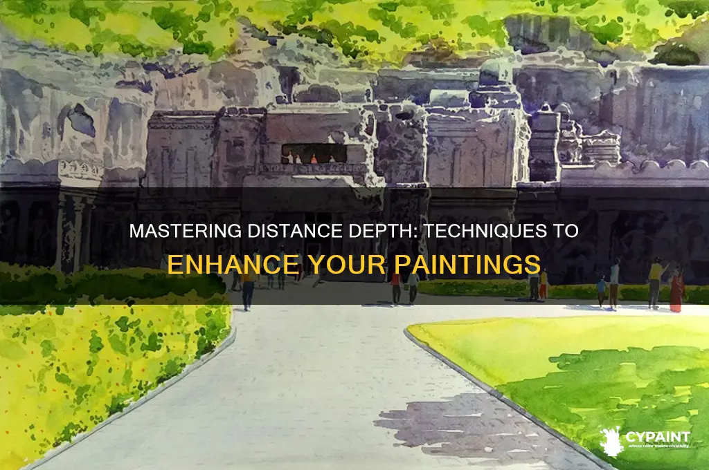 Mastering Distance Depth: Techniques To Enhance Your Paintings | CyPaint