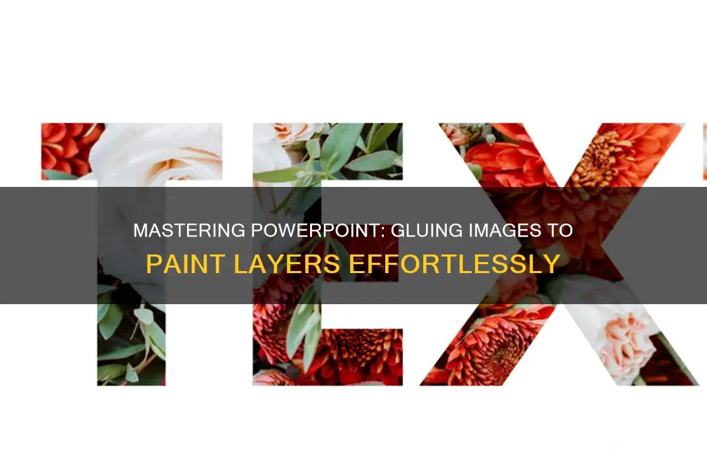 Mastering Powerpoint: Gluing Images To Paint Layers Effortlessly | CyPaint